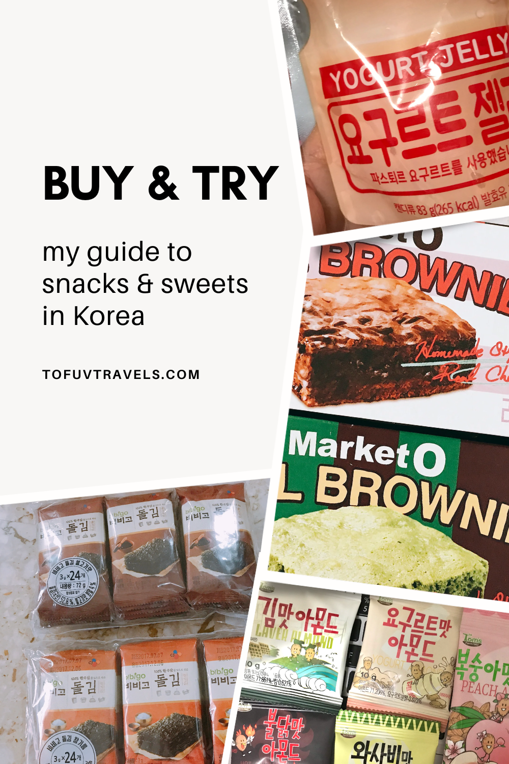 BUY & TRY: my guide to snacks & sweets in Korea - Tofu V Travels