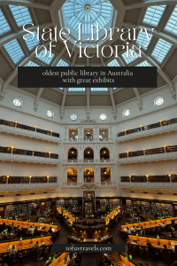 State Library Victoria: oldest public library in Australia with great ...
